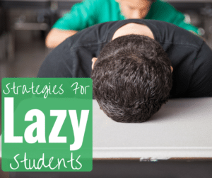 Strategies for Lazy Students