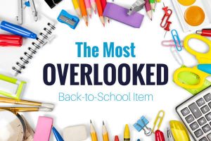 The Most Overlooked Back-to-School Item
