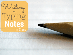 Note-Taking: Writing v.s.Typing Notes